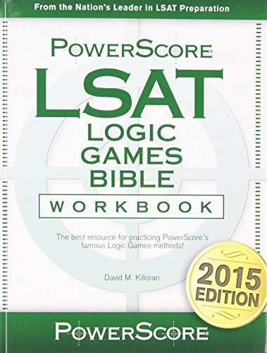 LSAT Logic Games Bible Workbook (Powerscore) by Dave M. Killoran (2014 ...
