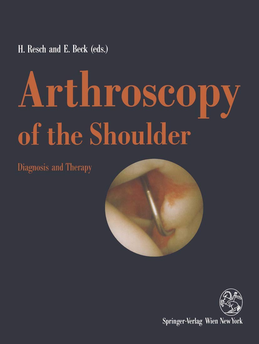 Buy Arthroscopy of the Shoulder: Diagnosis and Therapy Book Online at ...