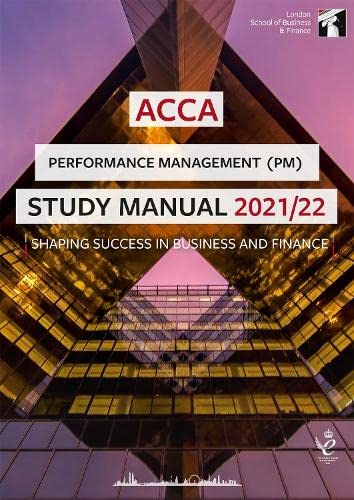 Acca Performance Management Study Manual 2021-22: LSBF ACCA Study ...