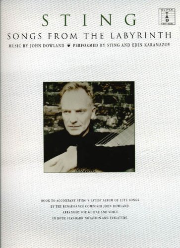 " Sting " : " Songs from the Labyrinth " (Tab): STING (ARTIST); DOWL ...