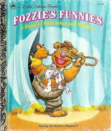 Fozzie's Funnies: A Book of Silly Jokes and Riddles (A Little Golden ...