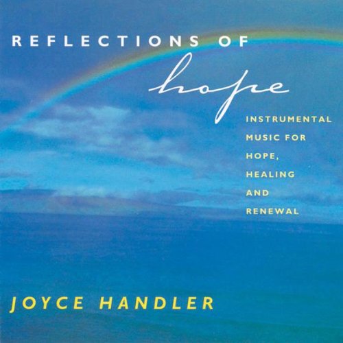 Handler, Joyce - Reflections of Hope - Amazon.com Music