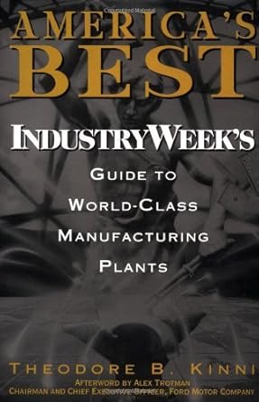 America's Best: IndustryWeek's Guide to World-Class Manufacturing ...