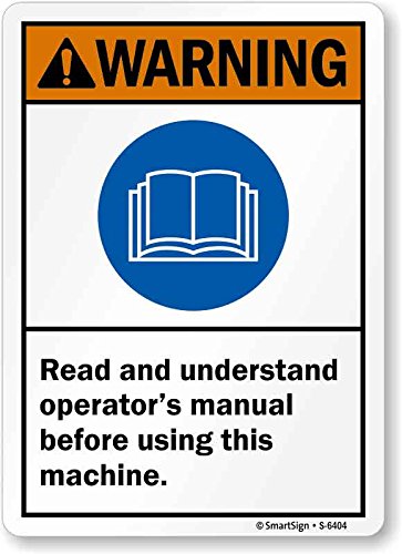 SmartSign S-6404-PL-14 "Warning: Read Manual Before Using Machine ...