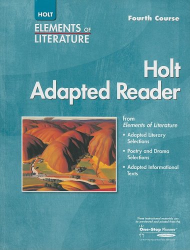 Holt Adapted Reader Fourth Course: Instruction in Reading Literature ...