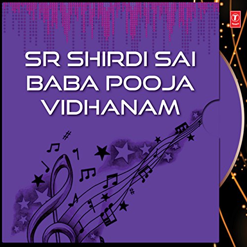 Sri Shirdi Sai Baba Pooja Vidhanam song by Sri Hari Atchuta Rama Sastry ...