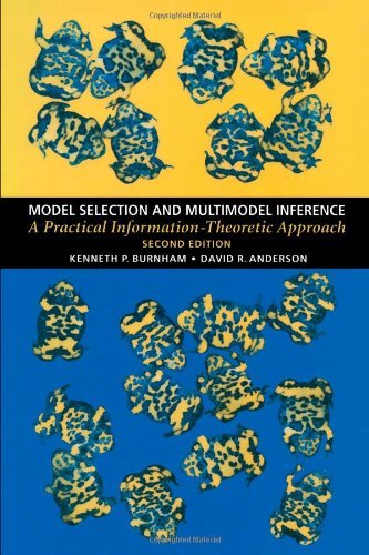 By Kenneth P. Burnham, David R. Anderson:Model Selection and Multi-Model Inference: A Practical ...