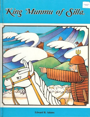 King Munmu of Silla: A Korean ruler who united his country (Tales from ...