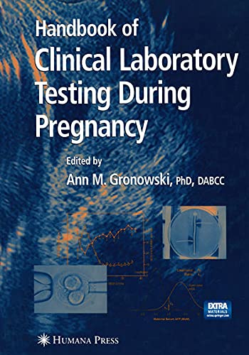 Handbook of Clinical Laboratory Testing During Pregnancy : Gronowski ...