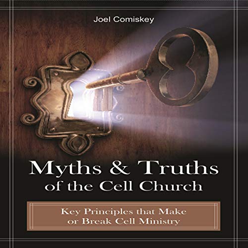 Amazon.com: Myths and Truths of the Cell Church: Key Principles that ...
