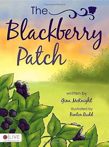 Book review of The Blackberry Patch - Readers' Favorite: Book Reviews ...