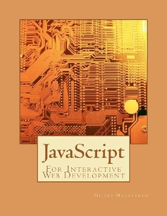 Javascript: For Interactive Web Development: Malayanur, Dileep ...