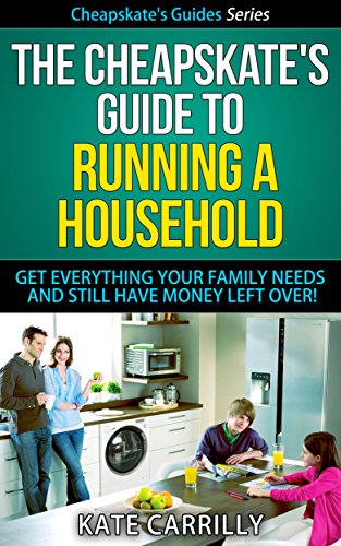 Amazon.com: The Cheapskate's Guide To Running A Household - Get ...