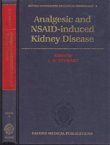 Analgesic and NSAID-induced Kidney Disease (Oxford Clinical Nephrology ...