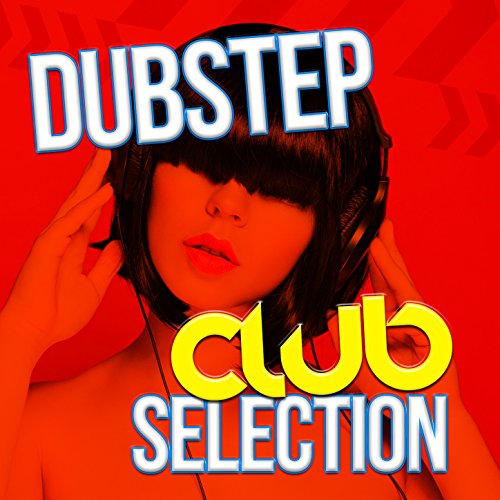 Amazon.com: Dubstep Club Selection : Dubstep DJ & Dubstep!: Digital Music