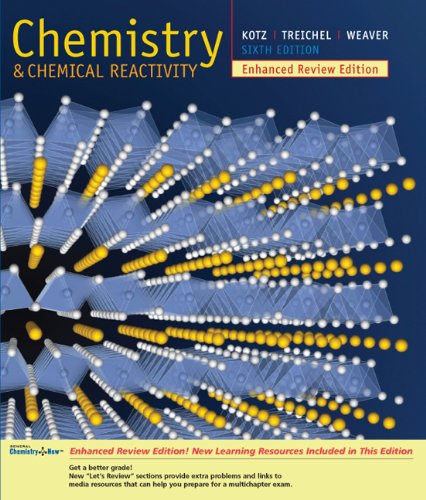 Chemistry and Chemical Reactivity, Enhanced Review Edition (School ...