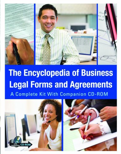 The Encyclopedia of Business Legal Forms and Agreements: A Complete Kit ...