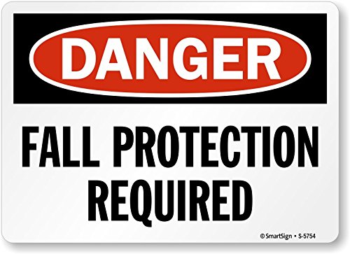 SmartSign "Danger: Fall Protection Required", Aluminum Sign, 10" x 14 ...