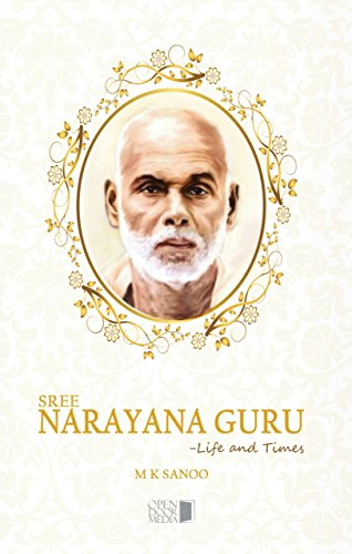 Amazon.com: Sree Narayana Guru - Life and Times (Biography) eBook ...