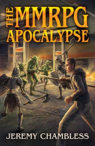Amazon.com: The MMRPG Apocalypse eBook : Chambless, Jeremy: Kindle Store