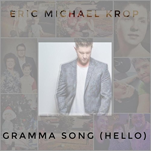 Gramma Song (Hello) by Eric Michael Krop on Amazon Music - Amazon.com