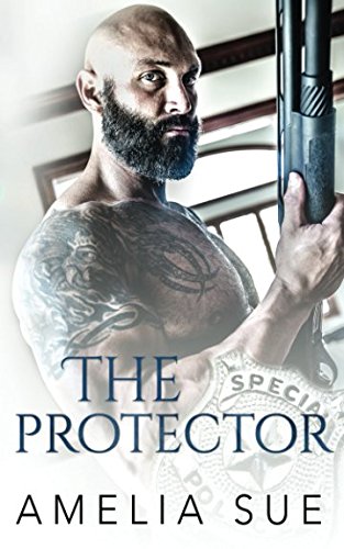 The Protector (The Protection Series): Sue, Amelia: 9781976880902 ...