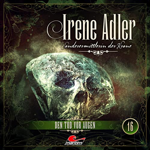 Den Tod vor Augen: Irene Adler, Sonderermittlerin der Krone 16 (Hörbuch ...