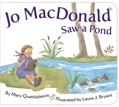 By Mary Quattlebaum Jo Macdonald Saw a Pond (Brdbk) [Board book]: Mary ...