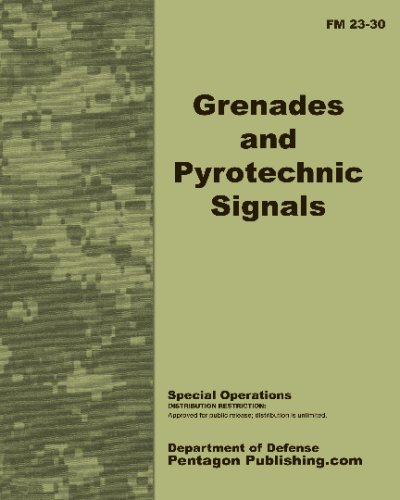 Grenades and Pyrotechnic Signals: US Army : Amazon.in: Books