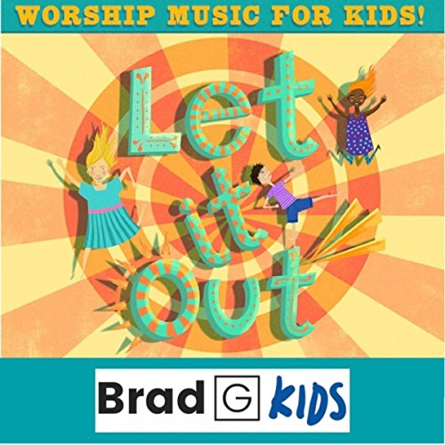 Play Let It Out! by Brad G Kids on Amazon Music