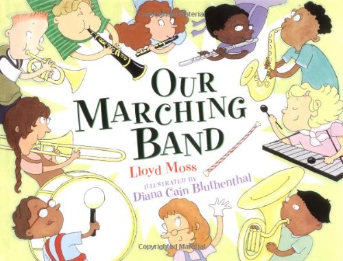 Our Marching Band: moss, lloyd, Bluthenthal, Diana Cain: 9780399233357 ...