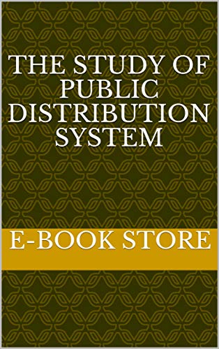 The Study Of Public Distribution System eBook : Store, E-book: Amazon ...