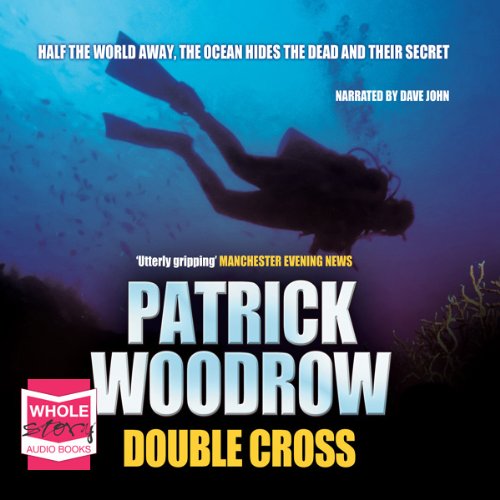 Amazon.com: Double Cross (Audible Audio Edition): Patrick Woodrow, Dave ...