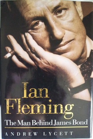 Ian Fleming: The Man Behind James Bond: Lycett, Andrew: 9780788166563 ...