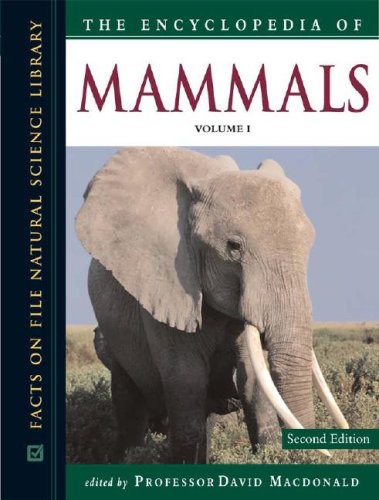 The Encyclopedia of Mammals (Facts on File Natural Science Library ...