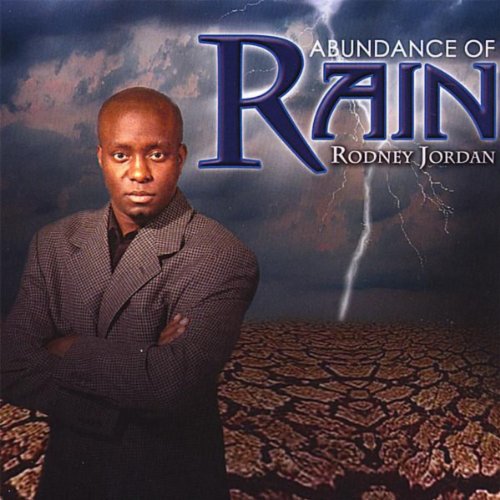 Play Abundance of Rain by Rodney Jordan on Amazon Music