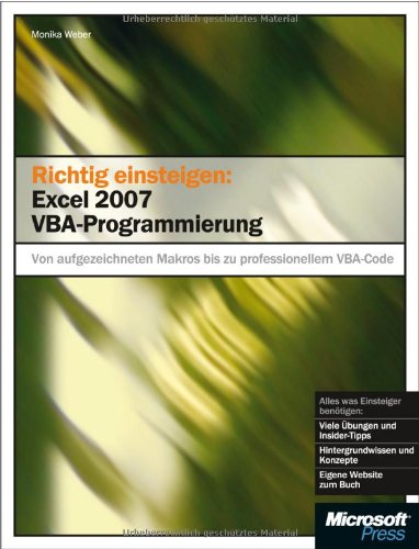 Richtig Einsteigen: Excel 2007 mit VBA programmieren lernen : Weber, Monika: Amazon.de: Bücher