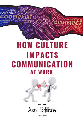 Amazon.com: How Culture impacts Communication at work: how to ...