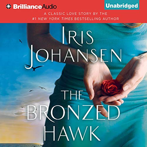 The Bronzed Hawk (Audio Download): Iris Johansen, Christina Traister ...