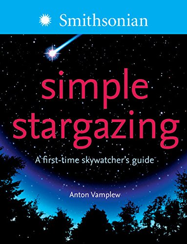 Simple Stargazing: A First-Time Skywatcher's Guide: Amazon.co.uk ...