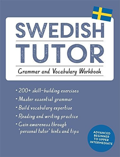 Swedish Tutor: Grammar and Vocabulary Workbook (Learn Swedish) by Ylva ...