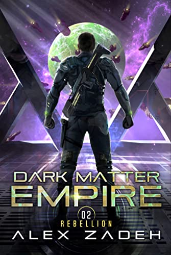 Amazon.com: Dark Matter Empire (Book 2): Rebellion (Dark Matter Empire ...