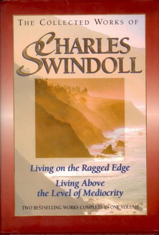 The Collected Works of Charles R. Swindoll: A Collection Consisting of ...