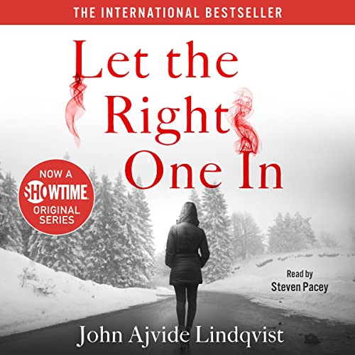 Amazon.com: Let the Right One In: A Novel (Audible Audio Edition): John ...