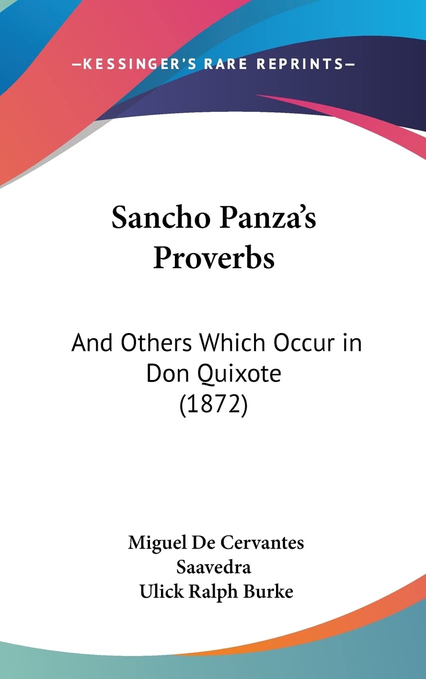 Snapklik.com : Sancho Panzas Proverbs: And Others Which Occur In Don ...
