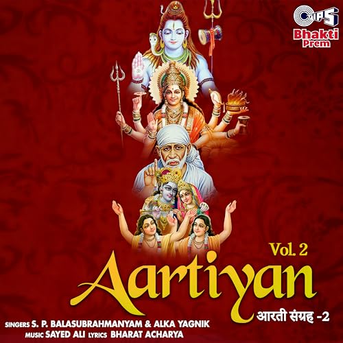 Play Aartiyan, Vol. 2 by S. P. Balasubrahmanyam & Alka Yagnik on Amazon Music