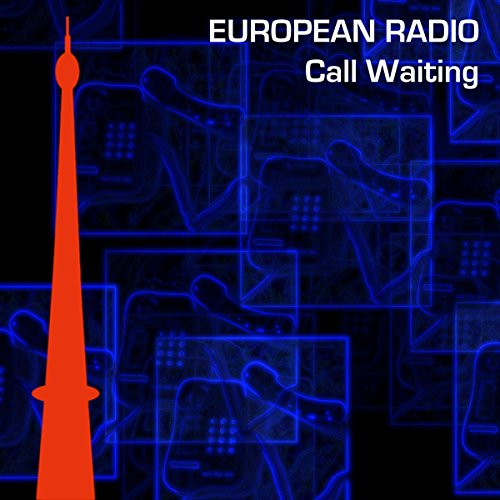 Play Call Waiting by European Radio on Amazon Music