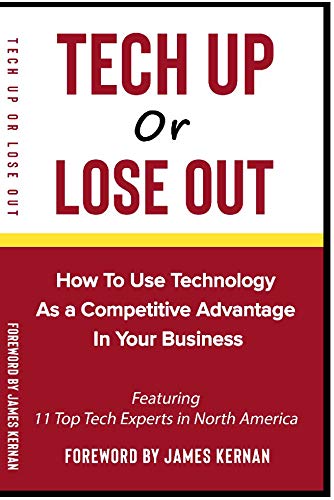 Tech Up or Lose Out: Ken Hoelscher, James Kernan, Phil Wright, Travis ...