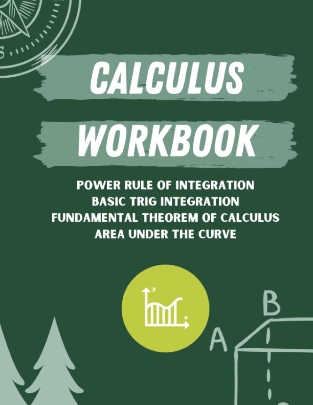 Buy Calculus Workbook:: Power Rule of Integration, Basic Trig ...