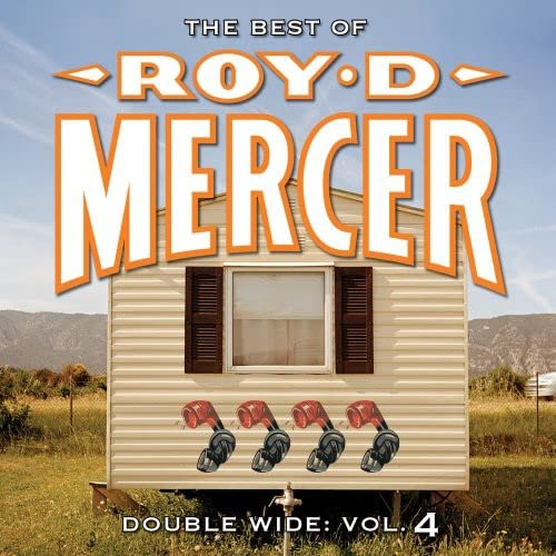 Roy D. Mercer - Double Wide Vol. 4 - Amazon.com Music